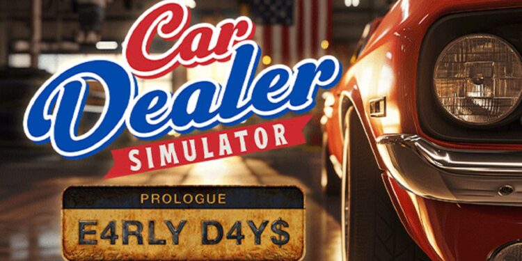 Car Dealer Simulator Demo Is Coming to Steam January 23, 2025 ...